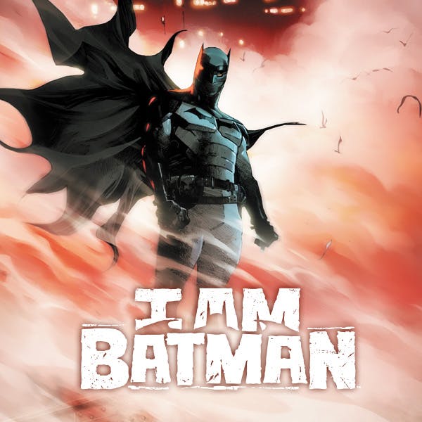 I Am Batman