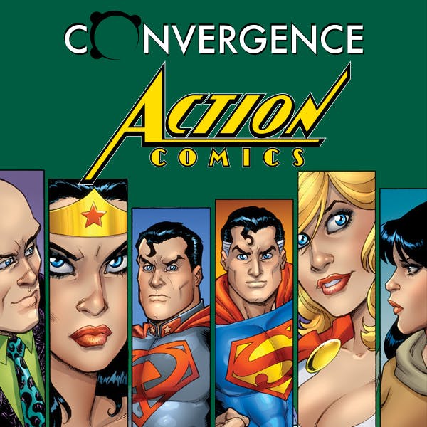 Convergence: Action Comics | DC Comics Series