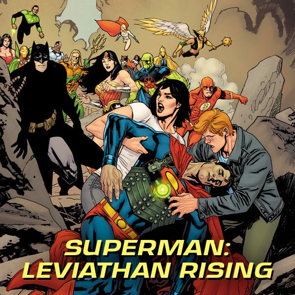 Superman: Leviathan Rising Special | DC Comics Series