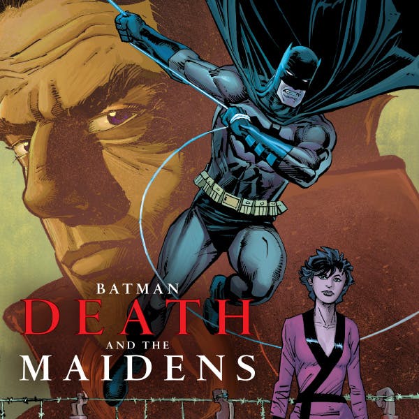 Batman: Death & the Maidens | DC Comics Series