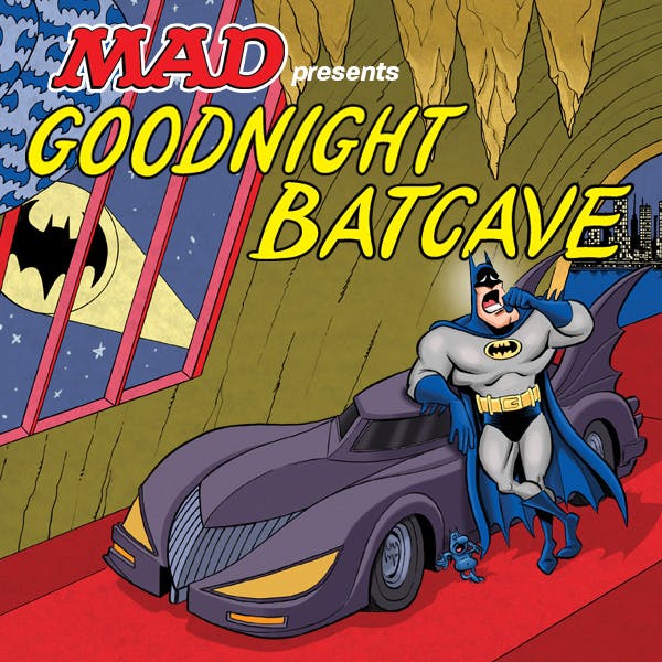 Goodnight Batcave | DC Comics Series