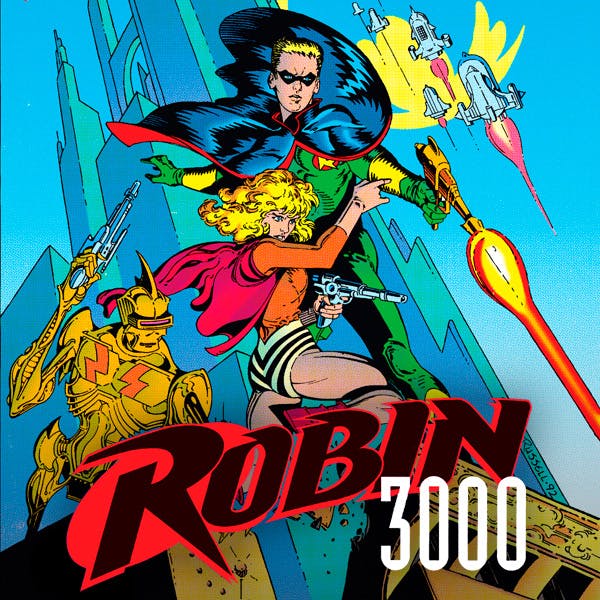 Robin 3000 | DC Comics Series