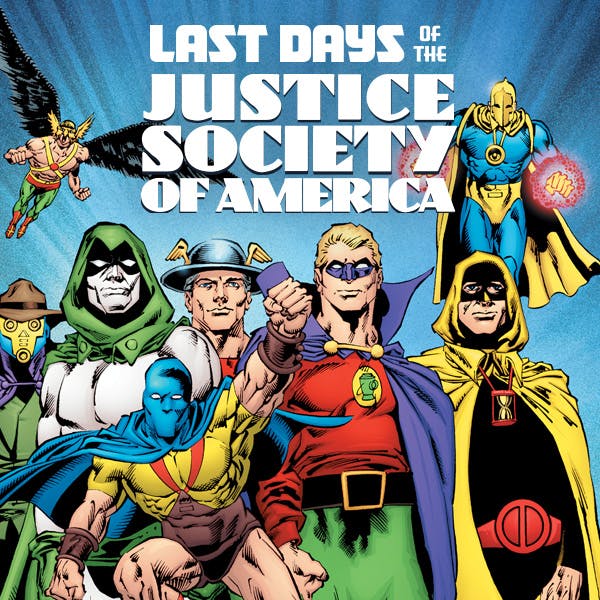 Last Days of the Justice Society of America | DC Comics Series