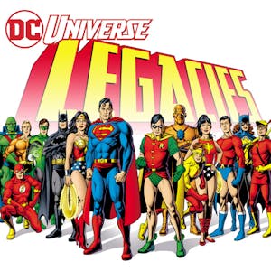 DC Universe: Legacies | DC Comics Series