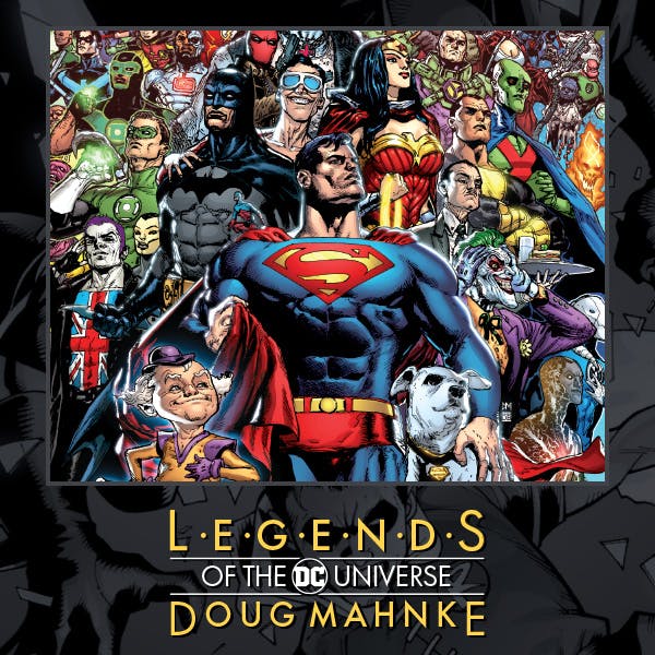 Legends of the DC Universe: Doug Mahnke | DC Comics Series
