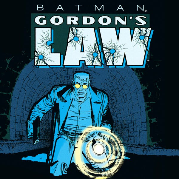 Batman: Gordon's Law | DC Comics Series