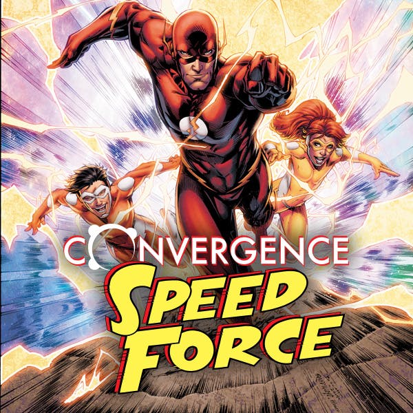 Convergence: Speed Force | DC Comics Series