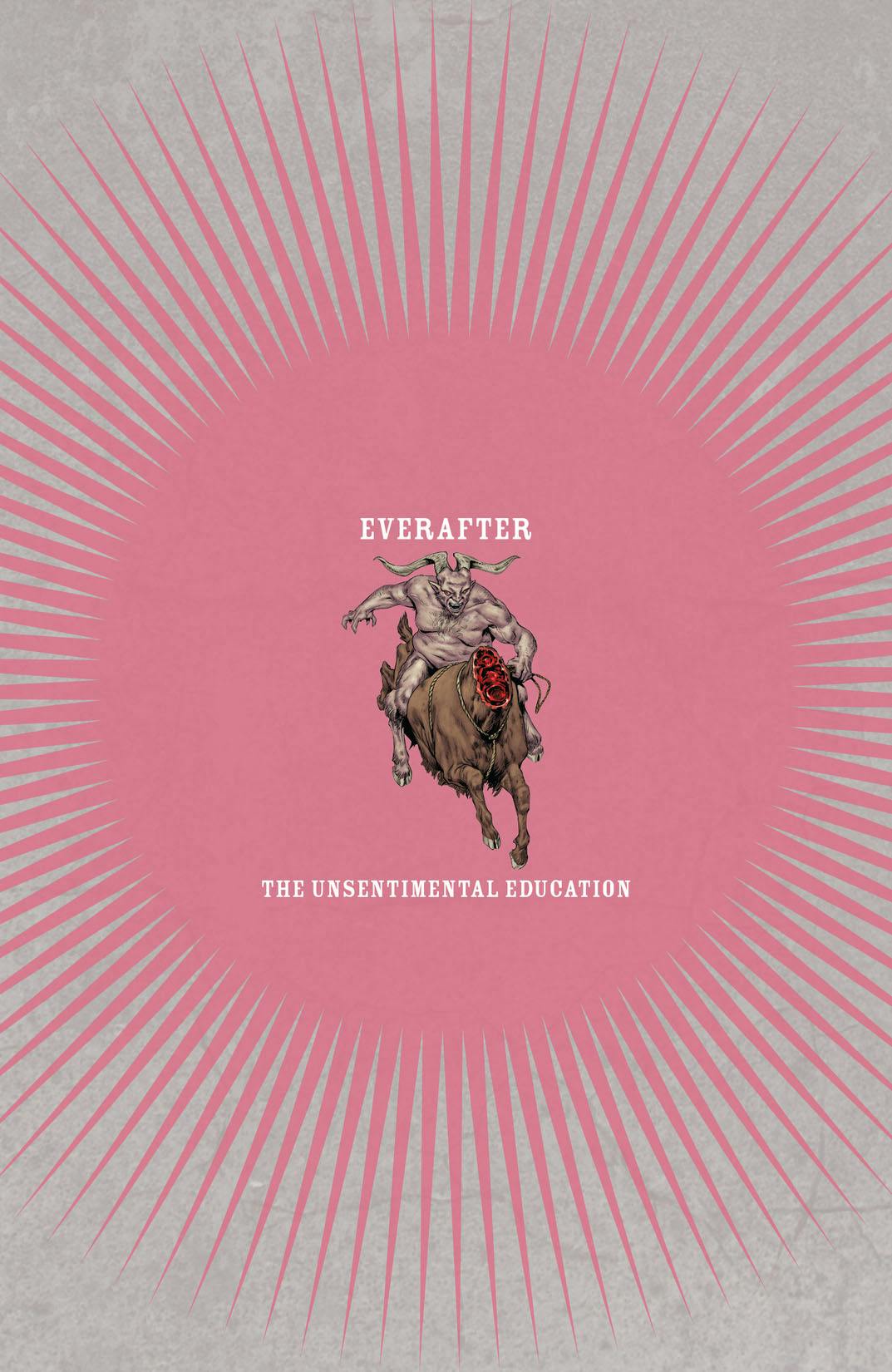 Everafter Vol. 2: The Unsentimental Education