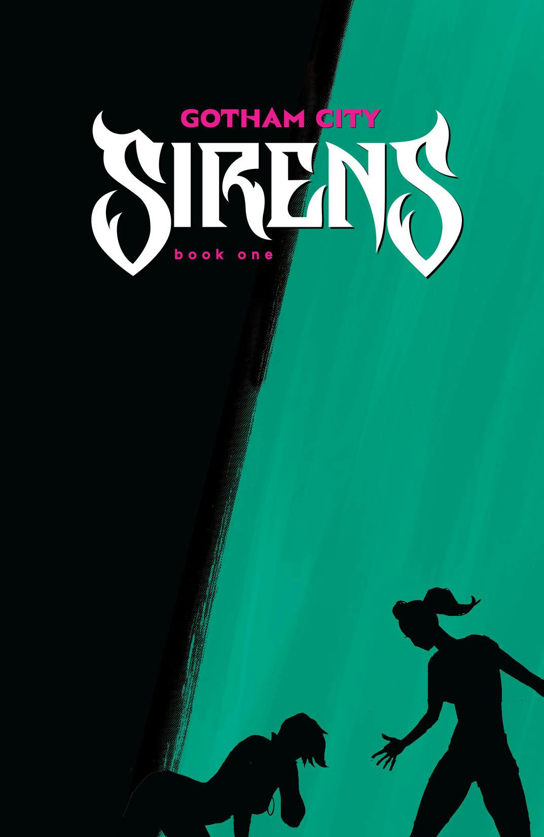 Gotham City Sirens Book One