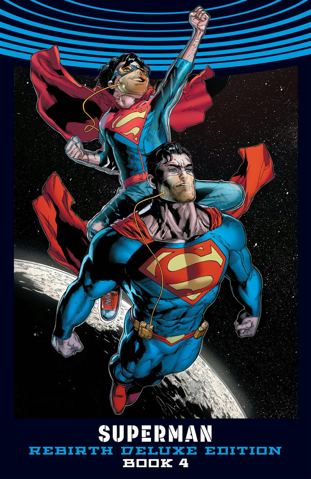 Superman: The Rebirth Deluxe Edition Book 4