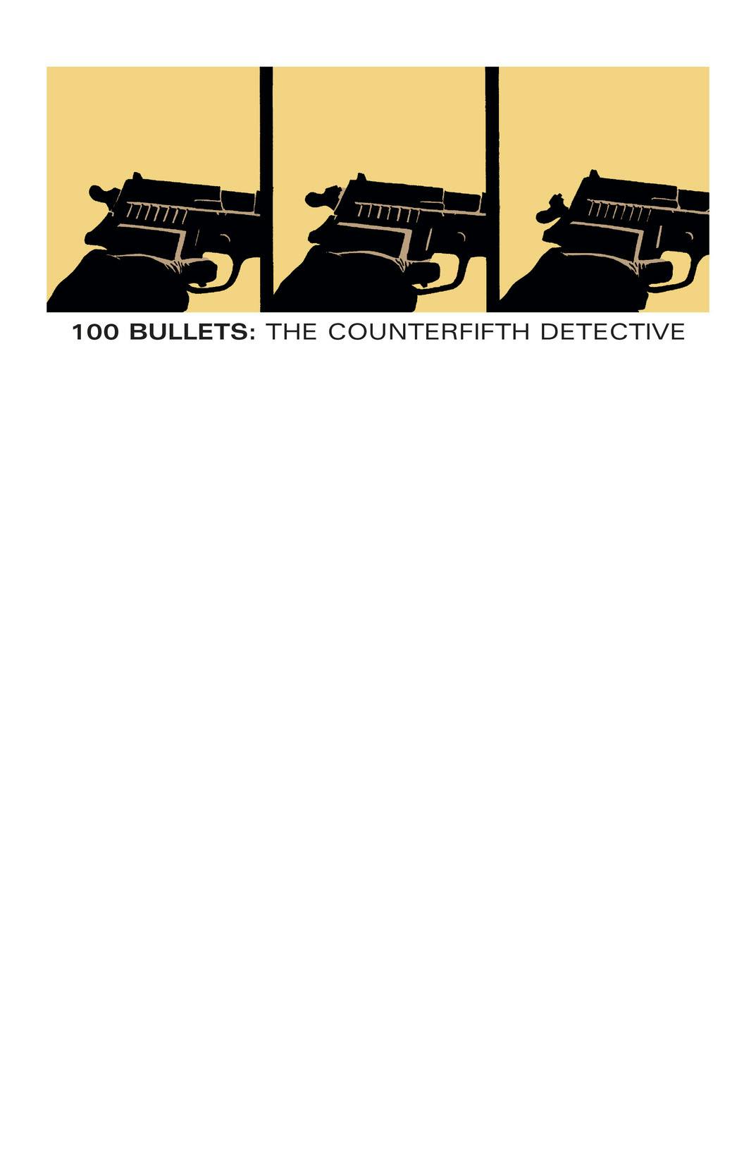 100 Bullets Vol. 5: The Counterfifth Detective