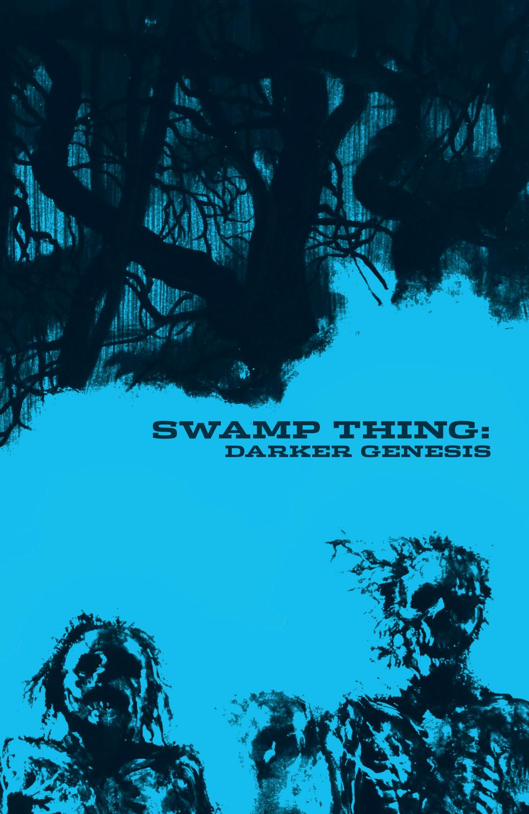 Swamp Thing: Darker Genesis