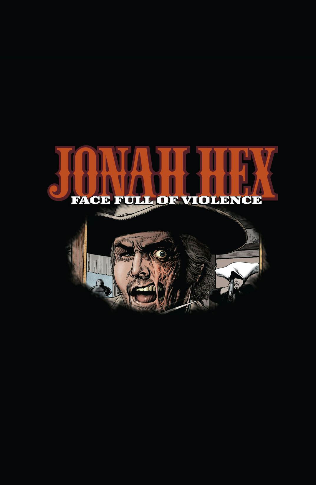 Jonah Hex: A Face Full of Violence