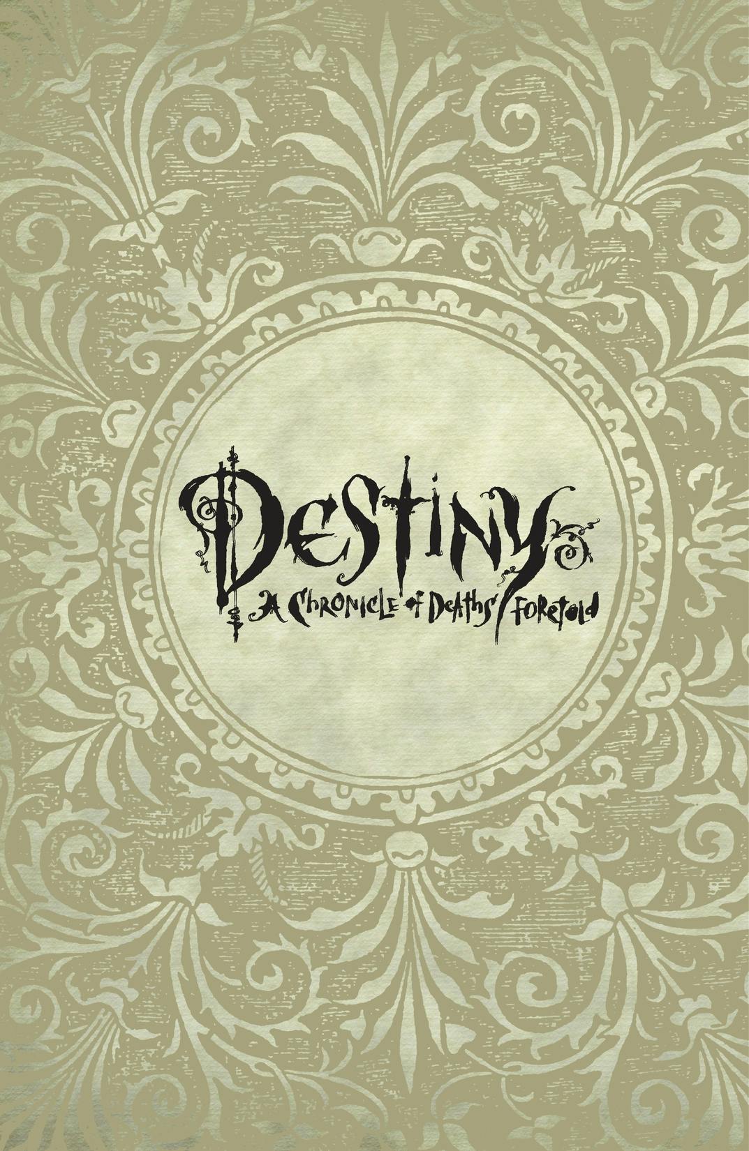 Destiny: A Chronicle of Deaths Foretold