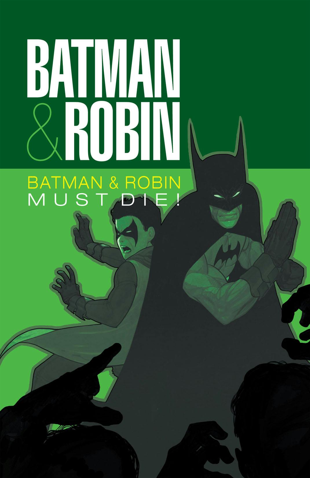 Batman & Robin Vol. 3: Batman & Robin Must Die!