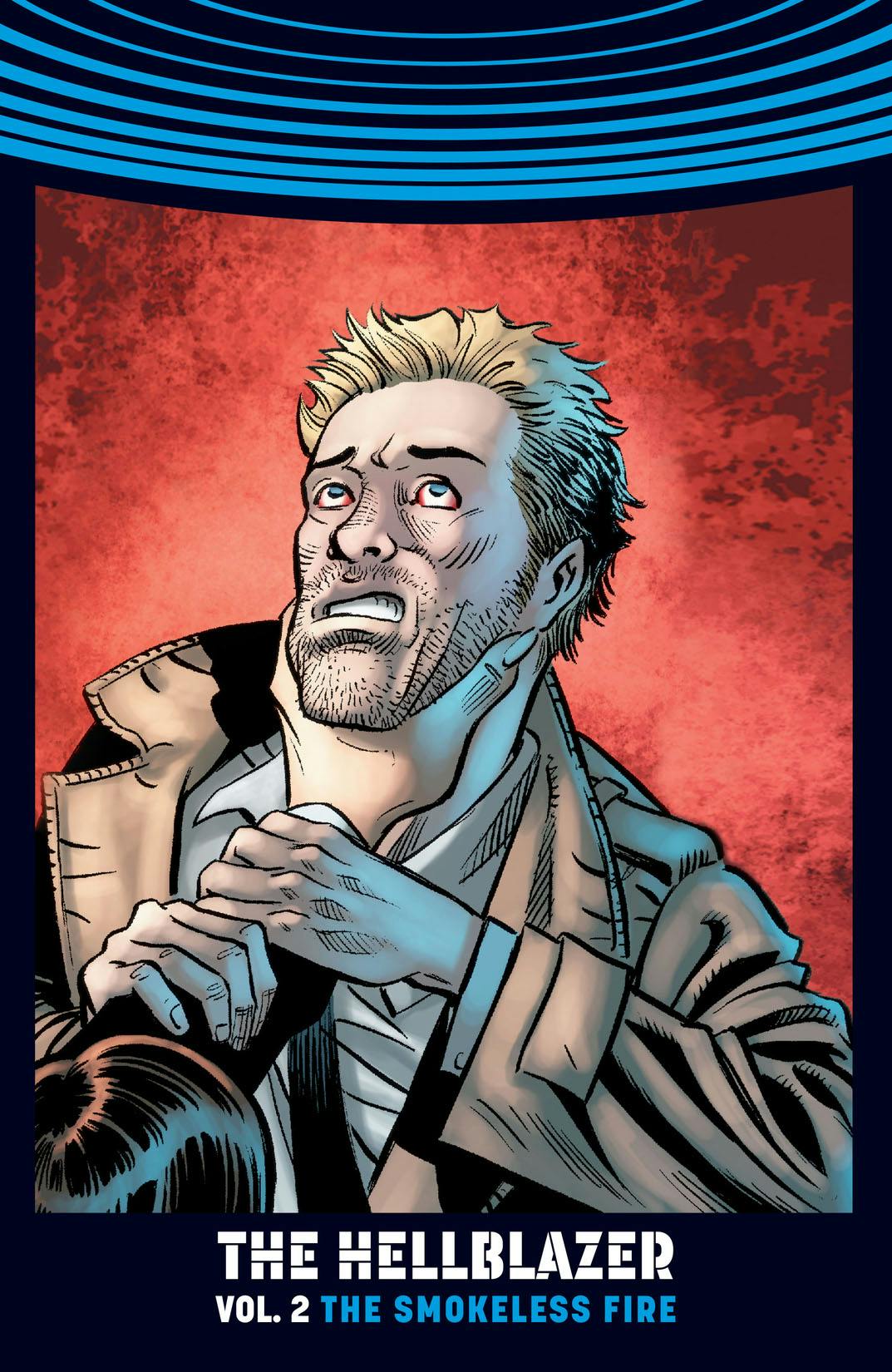 The Hellblazer Vol. 2: The Smokeless Fire