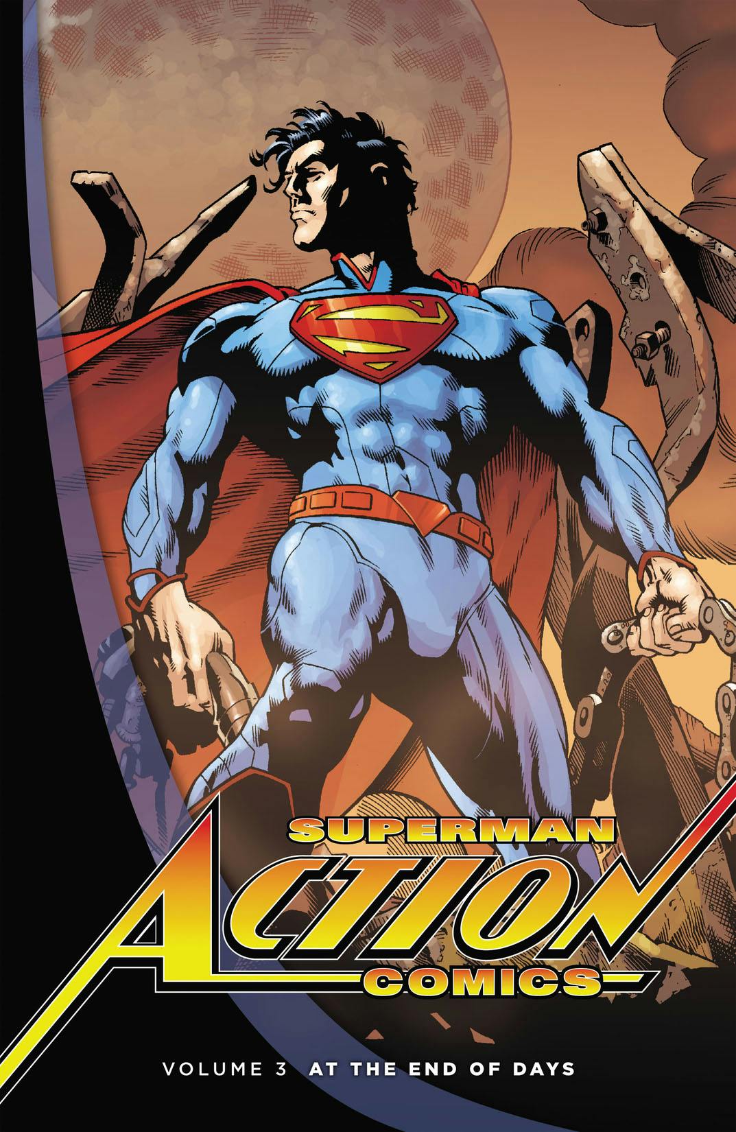 Superman Action Comics Vol 3 At The End Of Days