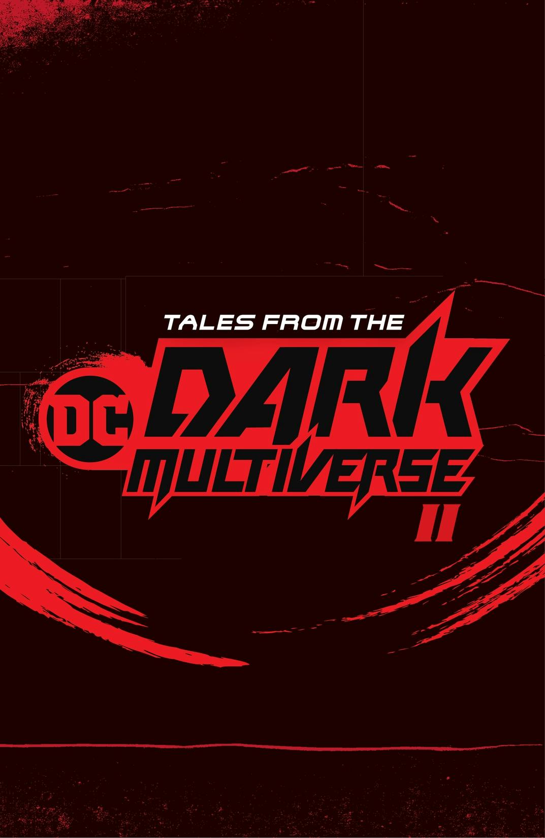 Tales from the DC Dark Multiverse II