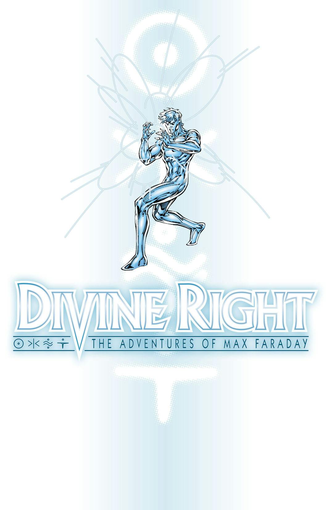 Divine Right: The Adventures of Max Faraday