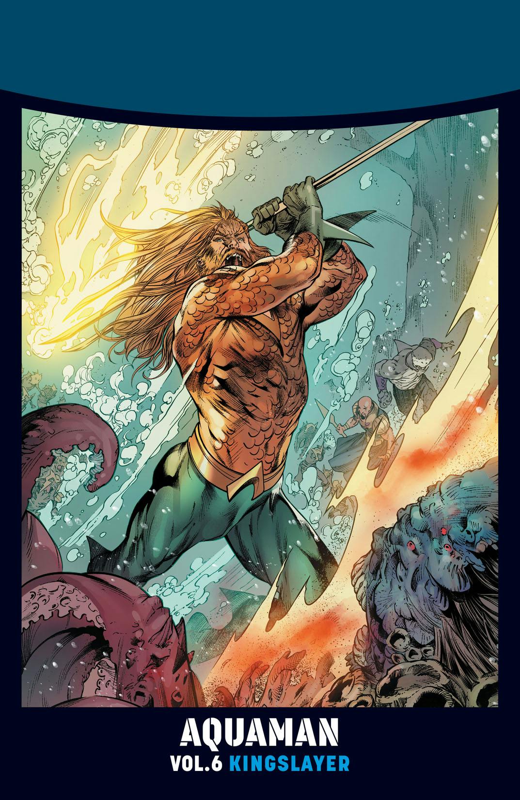 Aquaman Vol. 6: Kingslayer
