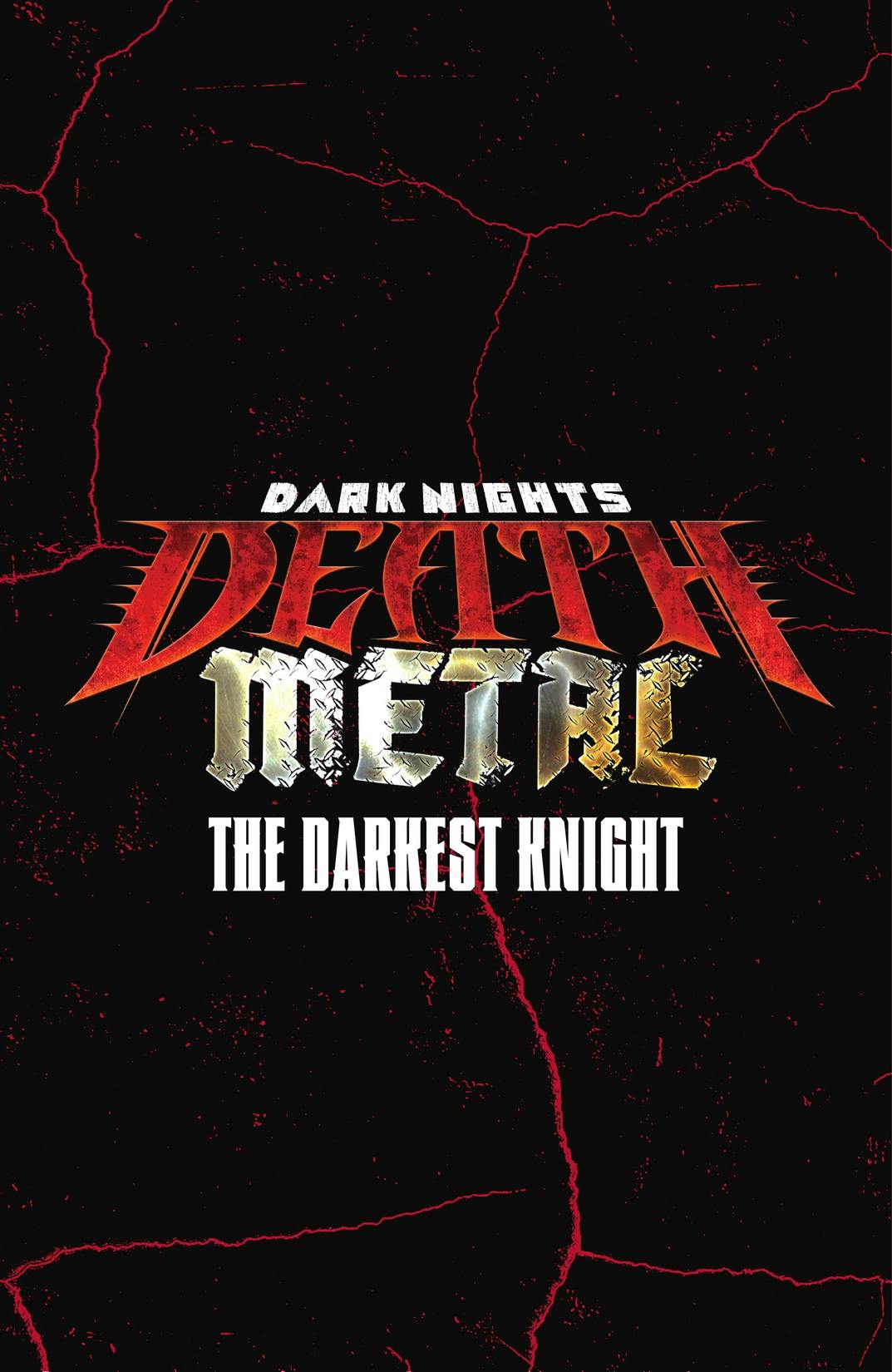 Dark Nights: Death Metal: The Darkest Knight