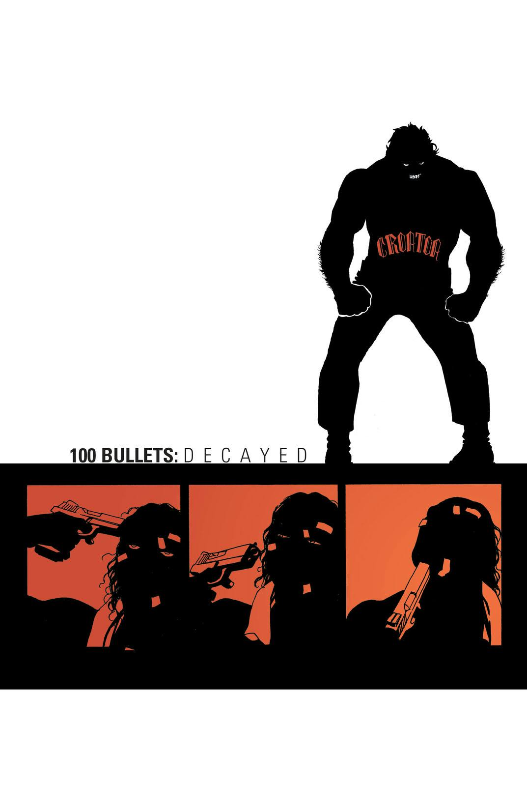 100 Bullets Vol. 10: Decayed