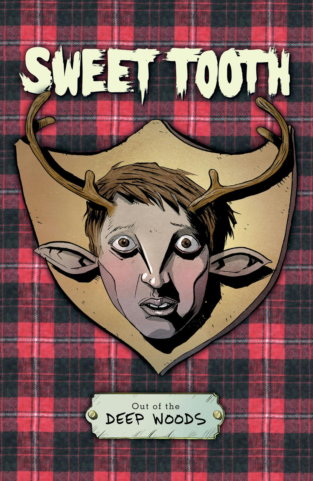 Sweet Tooth Vol. 1: Out of the Deep Woods