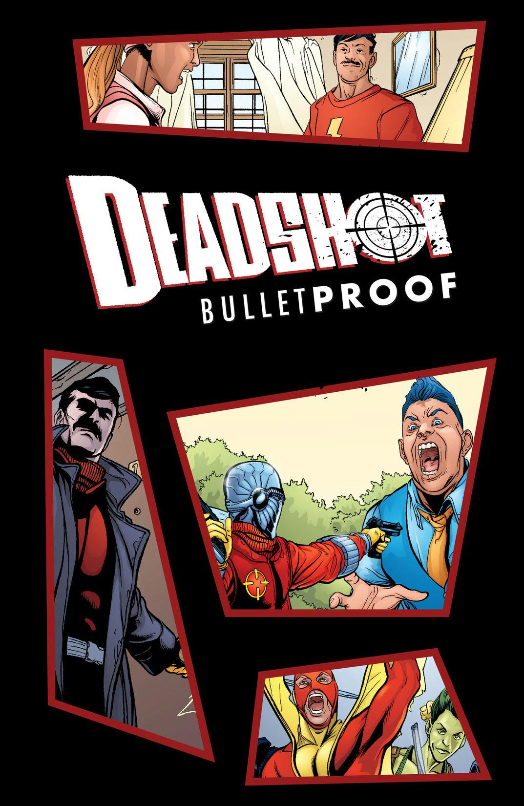 Deadshot: Bulletproof