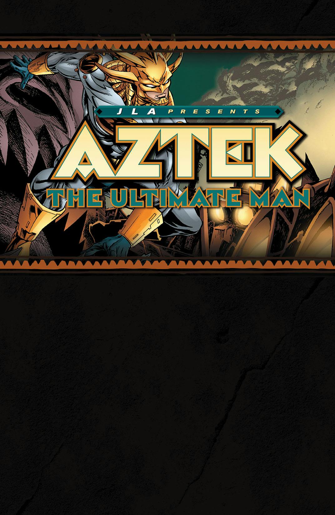 JLA Presents: Aztek: The Ultimate Man