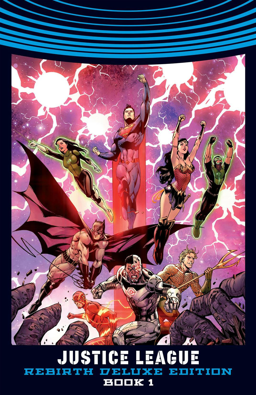 Justice League: The Rebirth Deluxe Edition Book 1 (Rebirth)