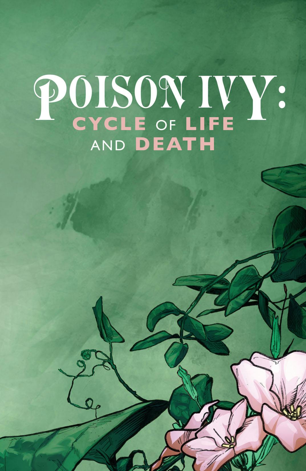 Poison Ivy: Cycle of Life and Death