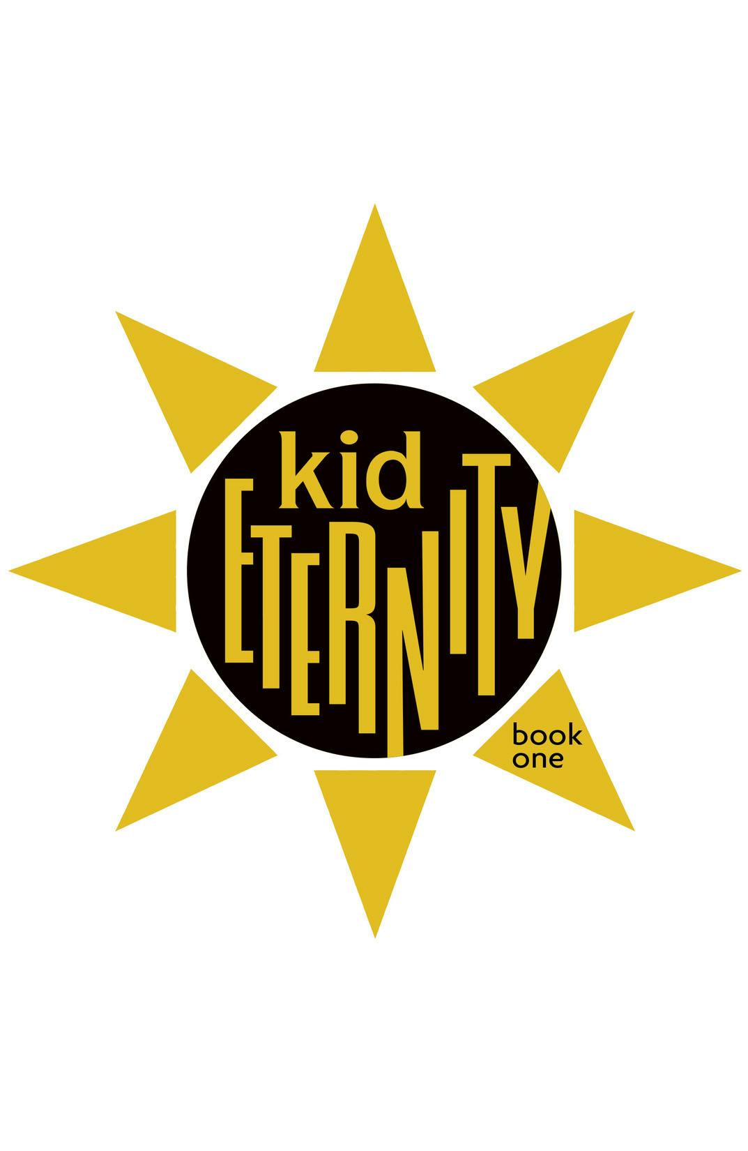 Kid Eternity Book One